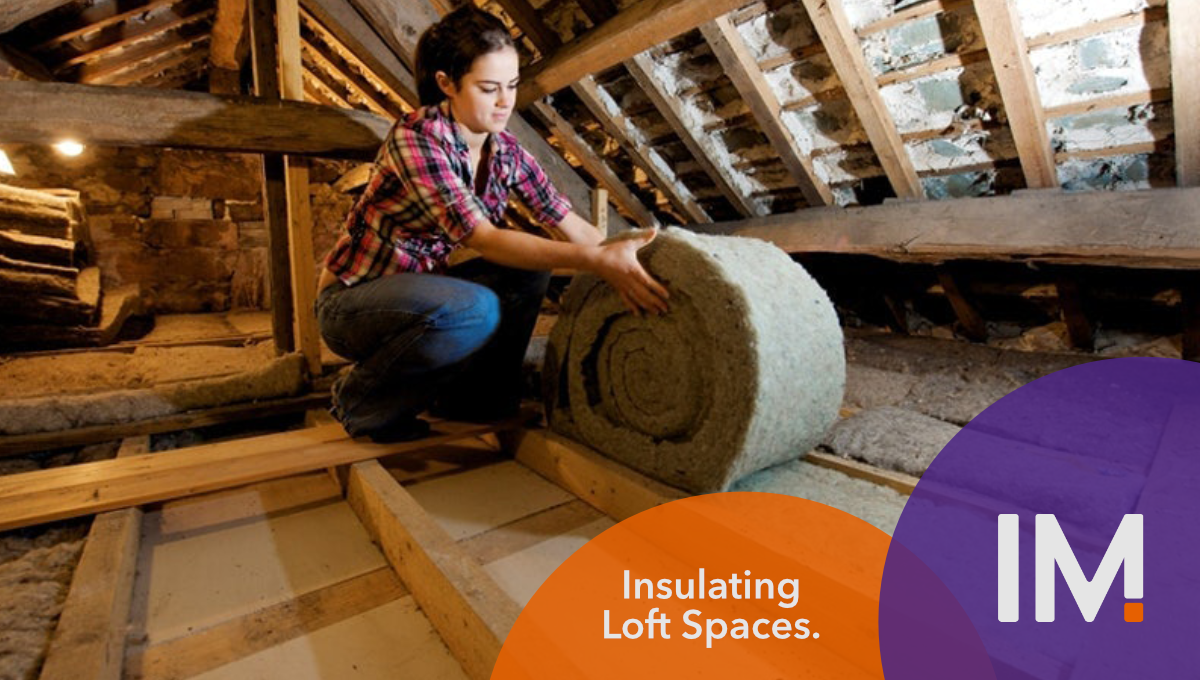 Insulating Loft Spaces | Insulation Merchant